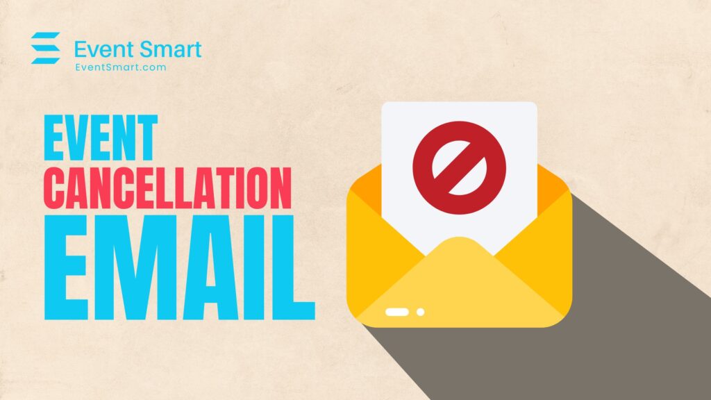 Event Cancellation Email For Event Planning Success Event Smart