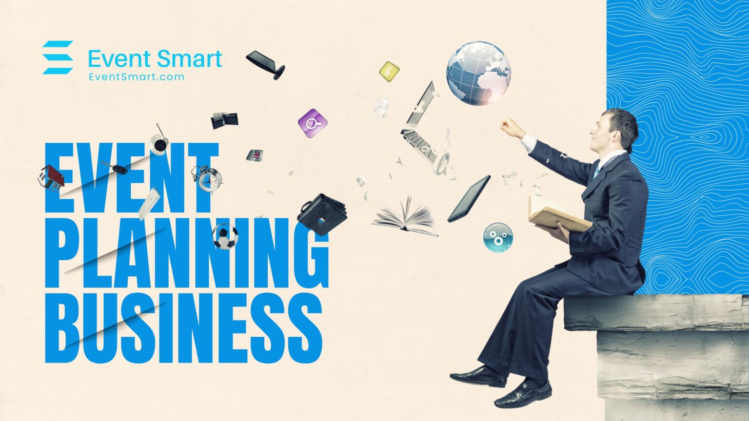 Launching and Scaling Your Event Planning Business | Event Smart