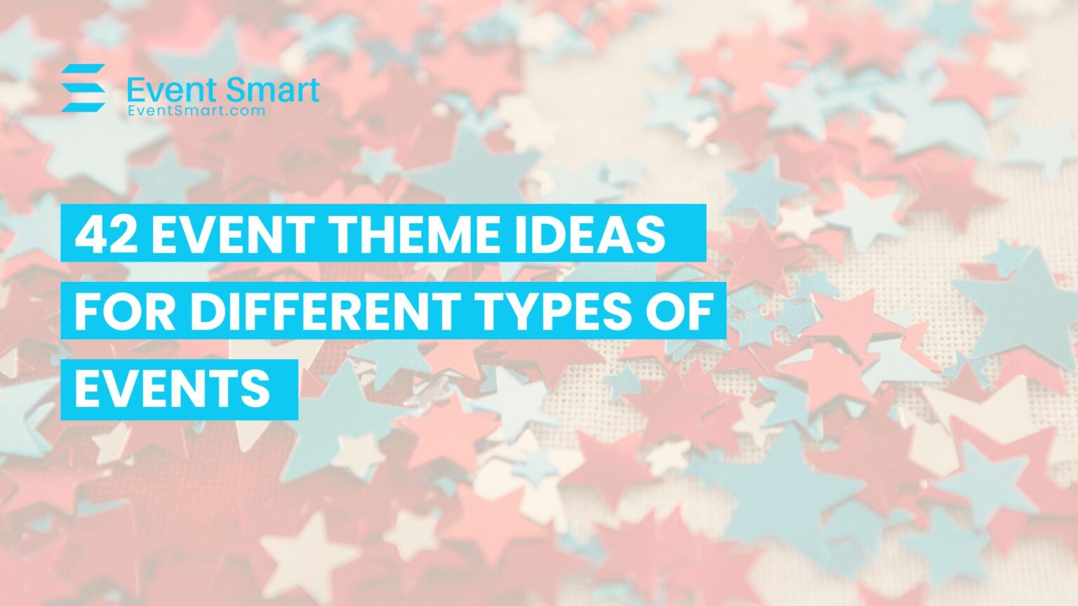 42 Event Theme Ideas For Different Types Of Events